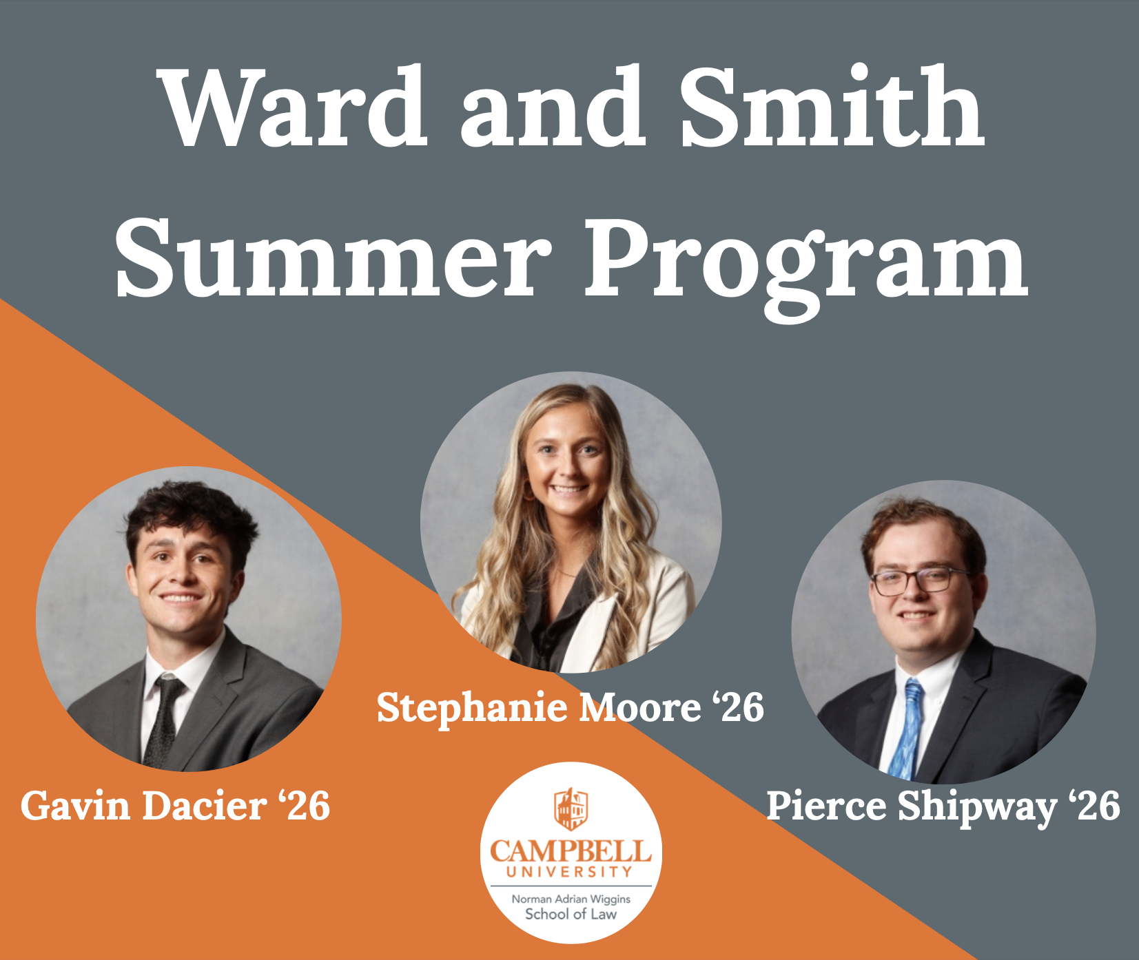 Campbell Law students participate in Ward and Smith's summer program ...